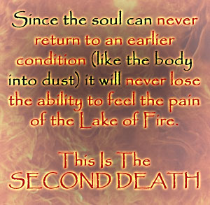 The Second Death is never ending.